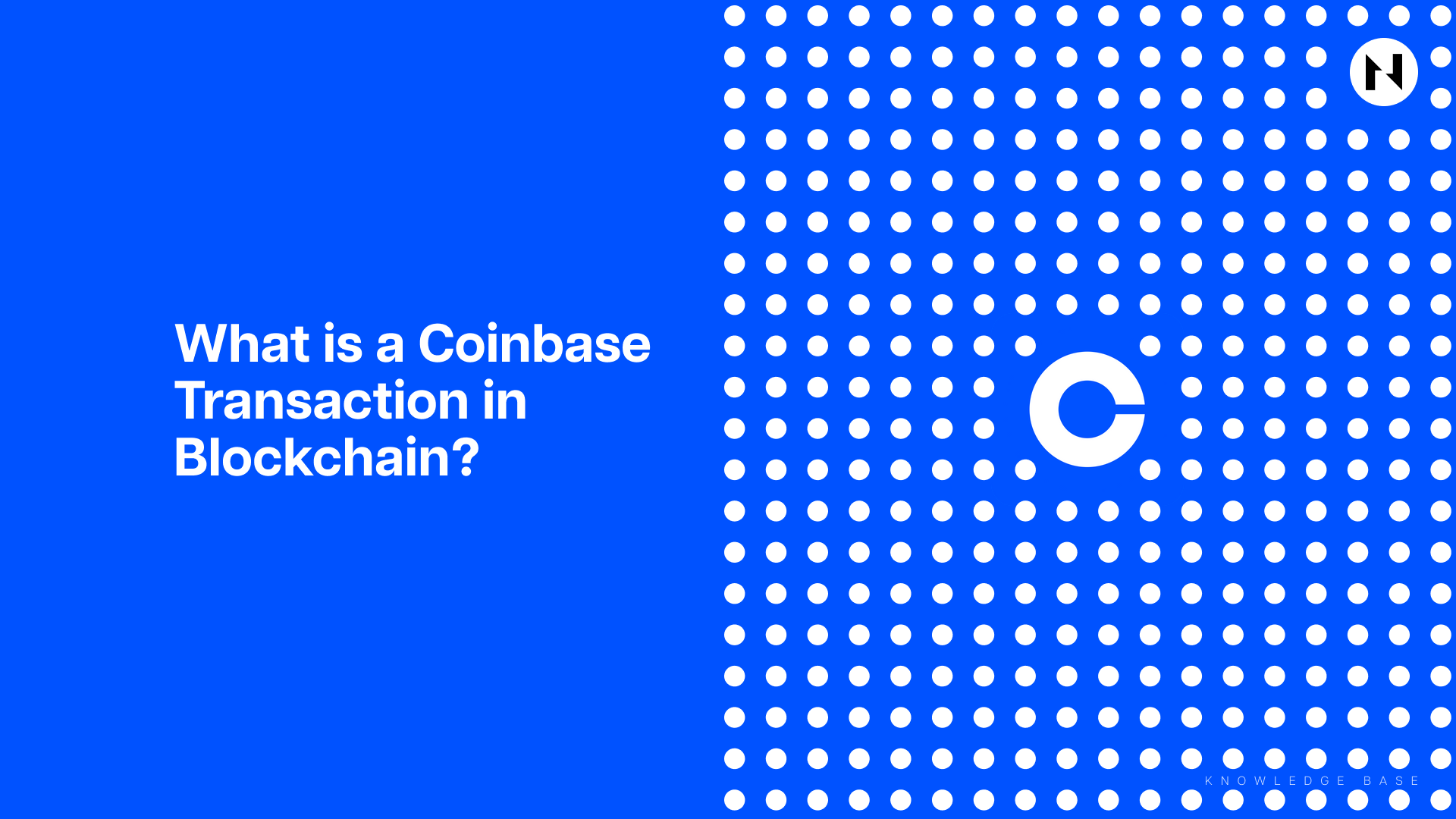 What is a Coinbase Transaction in Blockchain?